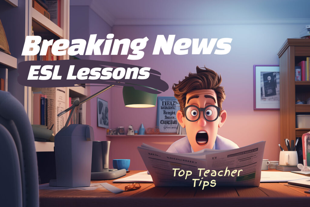 Breaking News English Lessons for ESL Students | Twee